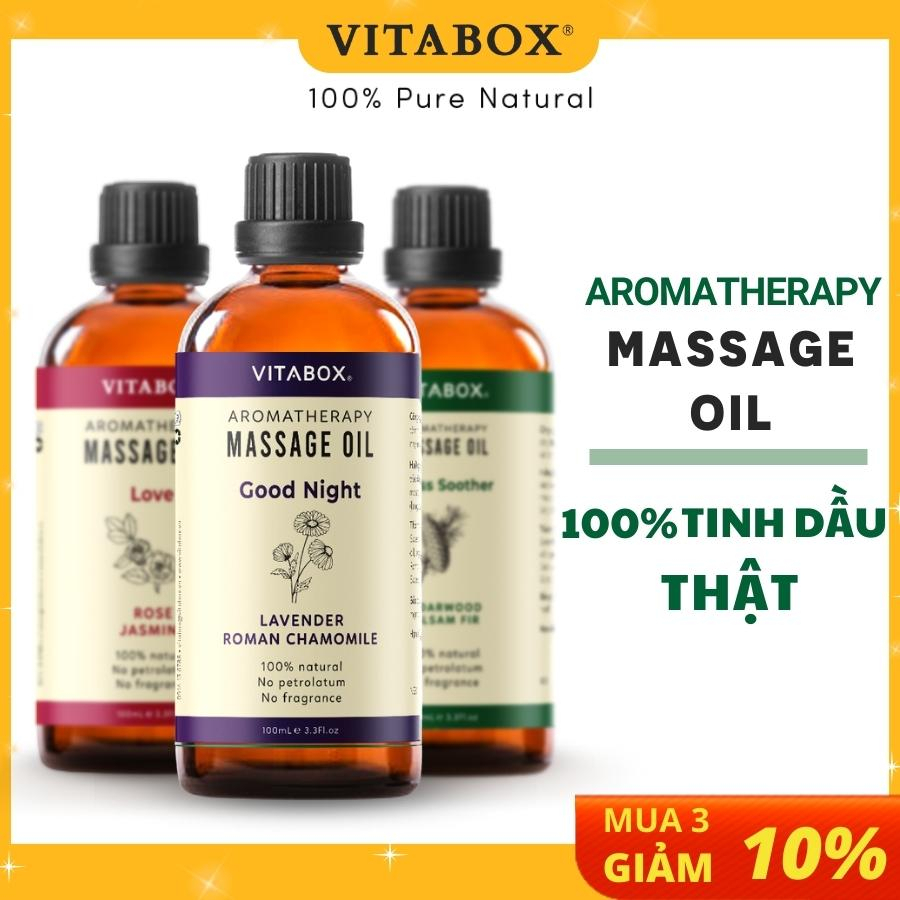 Dầu Massage Body Vitabox Aromatherapy Massage Oil Mát Xa Thư Giãn Cổ