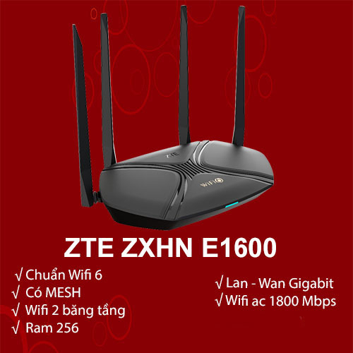 Bộ phát wifi Router wifi zte zxhn e1600,wifi 6,có mesh,ax1800 wifi dual band 2 băng tần,4 râu ...