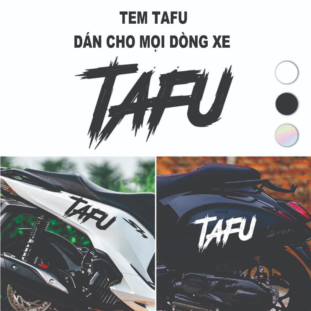 Tem TAFU dán mọi loại xe. Team tafu dán xe trắng đen | Shopee Việt Nam