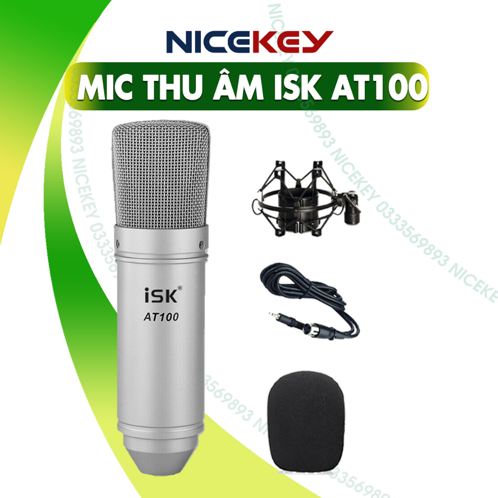Micro Thu Âm ISK AT100 ⚡ HÀNG LOẠI 1 ⚡Chính Hãng ISK Hát Livestream Thu Âm Chuyên Nghiệp Âm ...