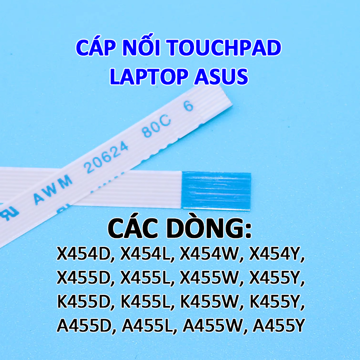 Cáp touchpad laptop Asus X454L X454D X455D X455L X455Y X455W K455D ...