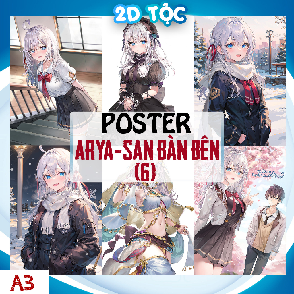 POSTER A3 ANIME ARYA BÀN BÊN THI THOẢNG LẠI THẢ THÍNH TÔI BẰNG TIẾNG ...
