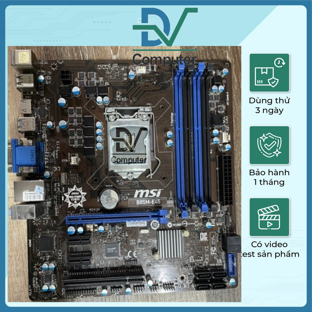 B85M-E45 MSI (4 khe ram/ HDMI/ DVI/ VGA) BH 1 tháng | Shopee Việt Nam