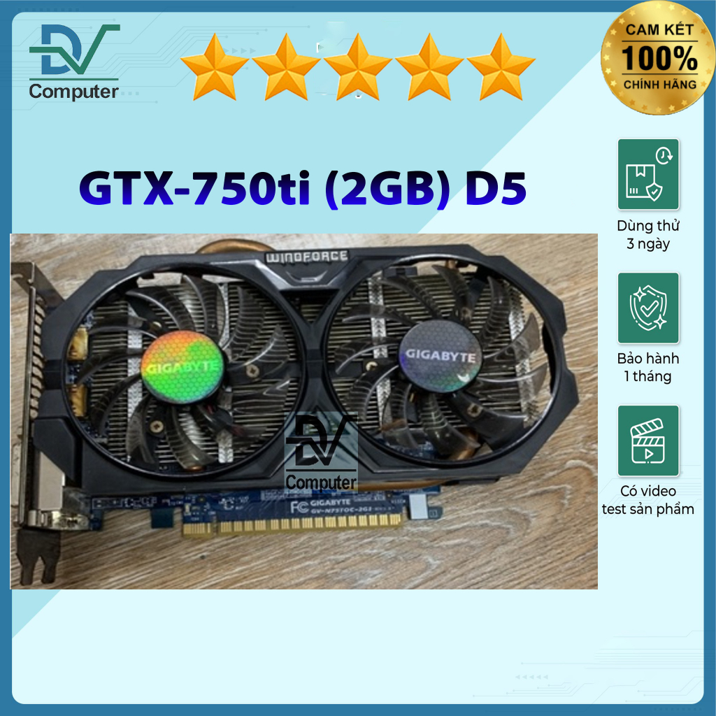 GTX 750TI-2G-D5 Gigabyte | Shopee Việt Nam