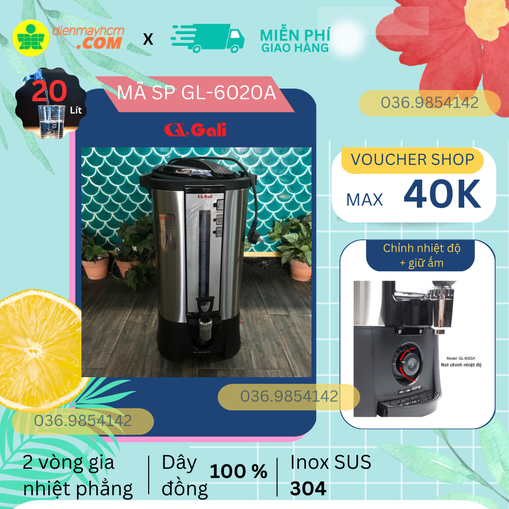 Bình Đun Nước Nóng Gali Mã SP GL-6020A Inox 304 Dung Tích 20 Lít Chỉnh Nhiệt Độ Từ 40°c - 100°c ...