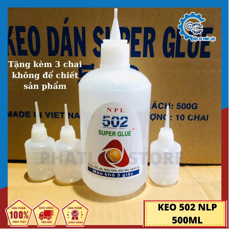 Keo 502 NPL - keo dán sắt lớn lọ tròn siêu dính 500ml -Tặng kèm 3 chai rỗng nhỏ để chiết sản ...