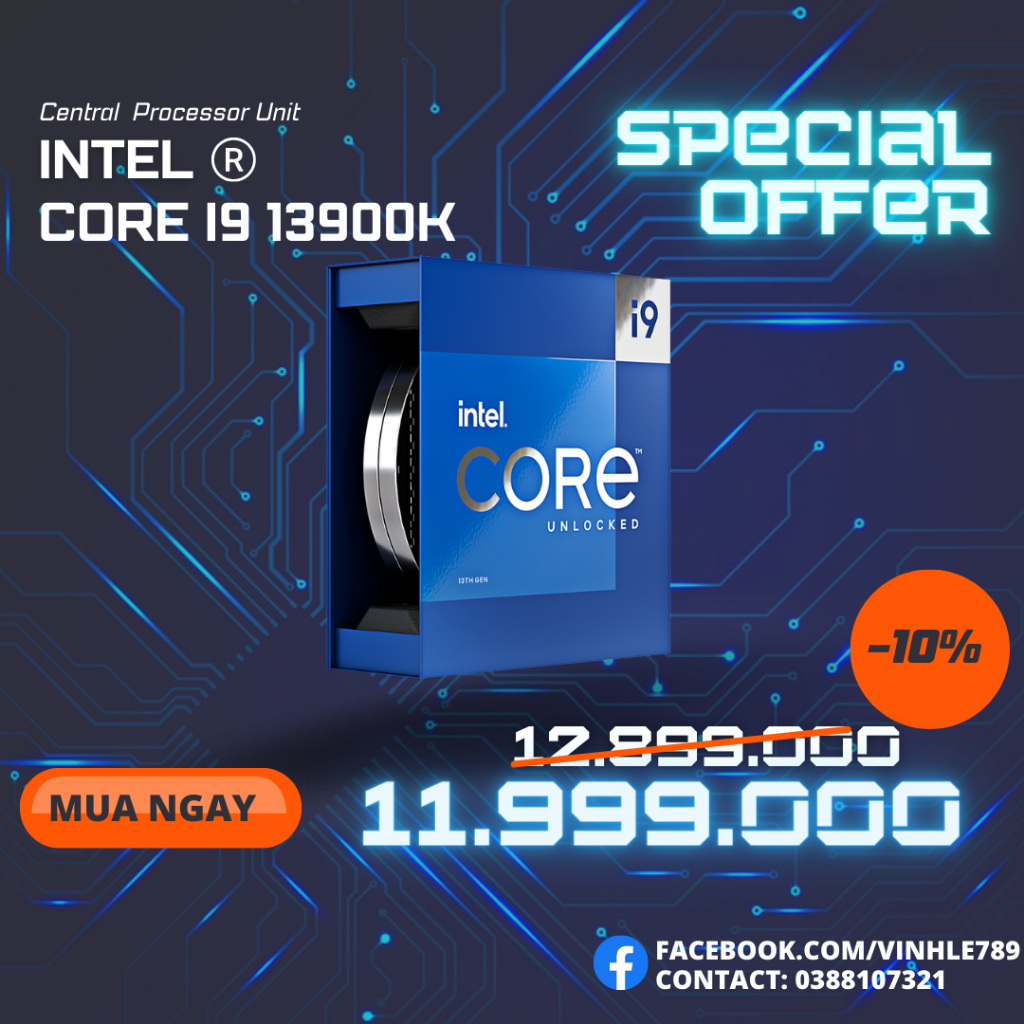 CPU Intel Core i9 13900K ( 3.0GHz Turbo 5.8GHz / 24 Nhân 32 Luồng / 36MB / LGA 1700) [NEW ...