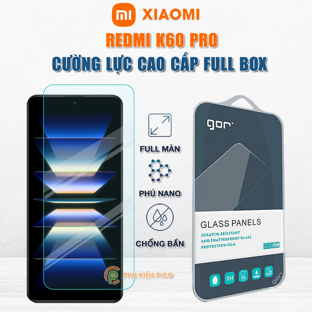 Kính cường lực Redmi K60 Pro full màn hình chính hãng Gor - Dán màn ...