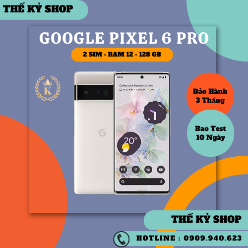 Điện thoại Google Pixel 6 Pro Quốc Tế - 2 Sim - Ram 12 - 128 GB ...
