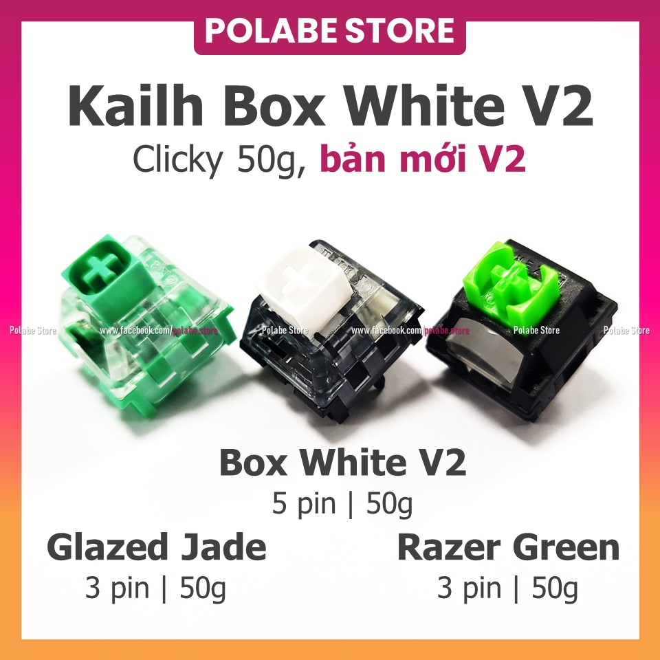 KAILH BOX WHITE V2 clicky switch công tắc bàn phím cơ Kailh Glazed Jade ...