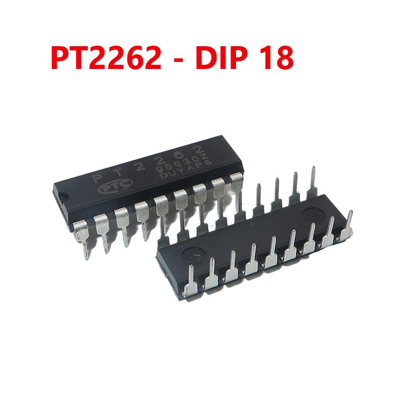IC PT2262 Dip 18 chân cắm - Mã hóa truyền phát sóng RF không dây ...