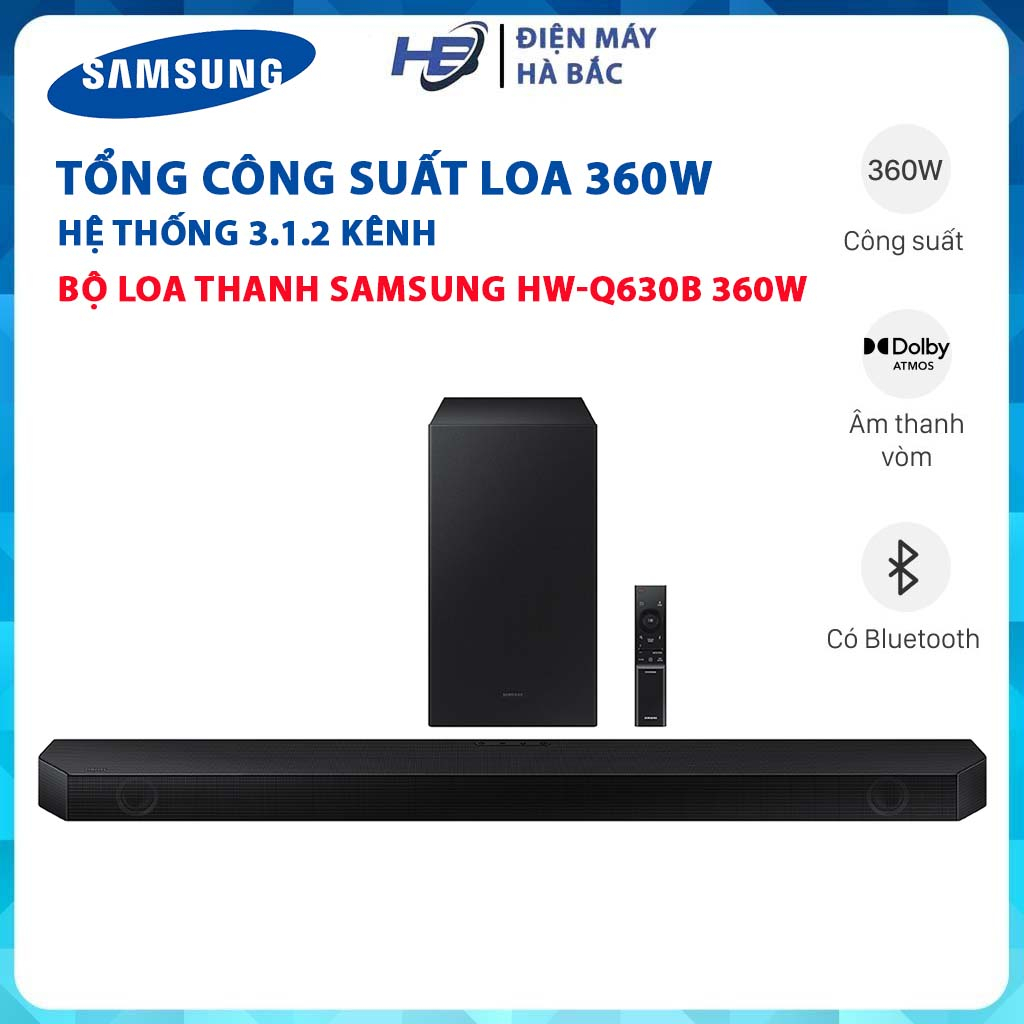 Bộ loa thanh Samsung HW-Q630B 360W [Hàng mới 100%] BẢO HÀNH CHÍNH HÃNG ...