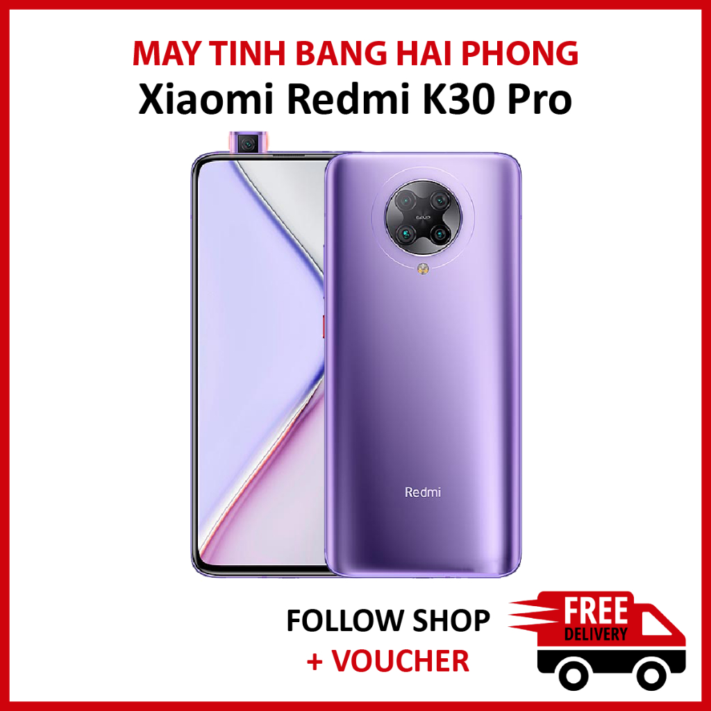 Điện thoại Xiaomi Redmi K30 Pro ram 8/256GB màn 6.67 inch, chip Snapdragon 865 chiến game khủng ...