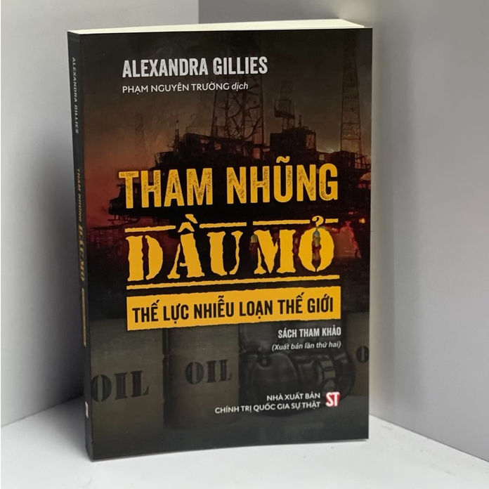 Sách - Tham nhũng dầu mỏ thế lực nhiễu loạn thế giới - Alexandra ...