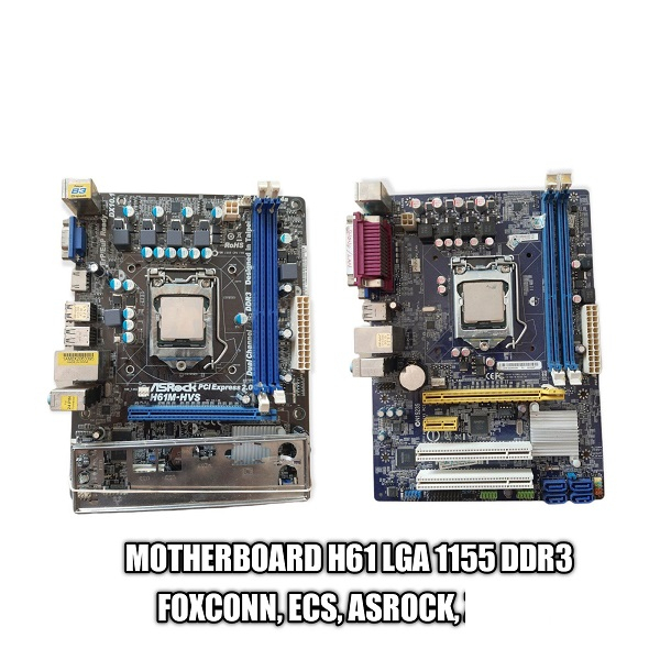 [HCM] Mainboard PC máy tính để bàn H55, H61, B75, H81, B85, H110, B250 ...