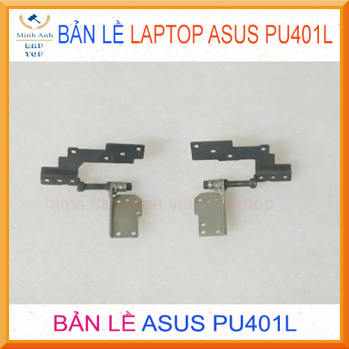 Thay Bản Lề laptop Asus pu401L | Shopee Việt Nam