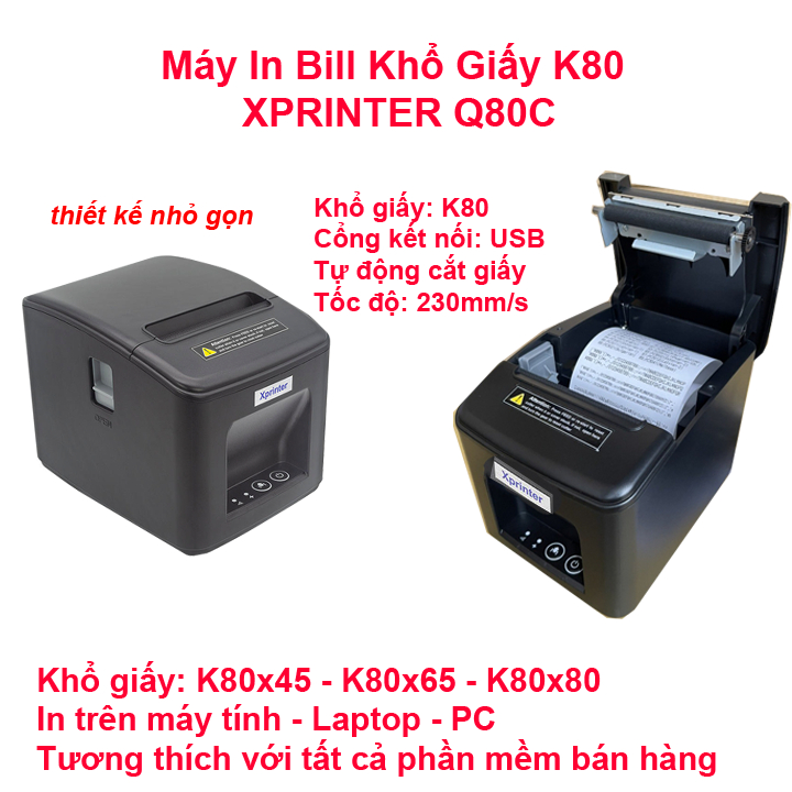 Máy in hóa đơn Xprinter Q80C khổ giấy K80, in hoá đơn trên máy tính ...