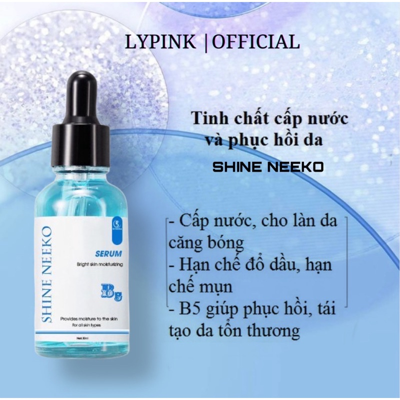 Serum cấp ẩm, chắc khỏe da, hạn chế dầu thừa trên da B5 Shine Neeko ...