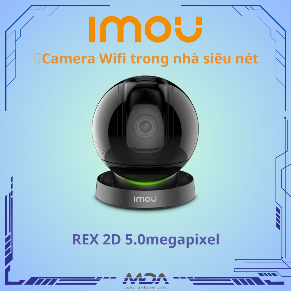 Camera Wifi Imou Rex 2D 5MP siêu sắc nét, Imou Rex 2D quay 355 góc độ ...