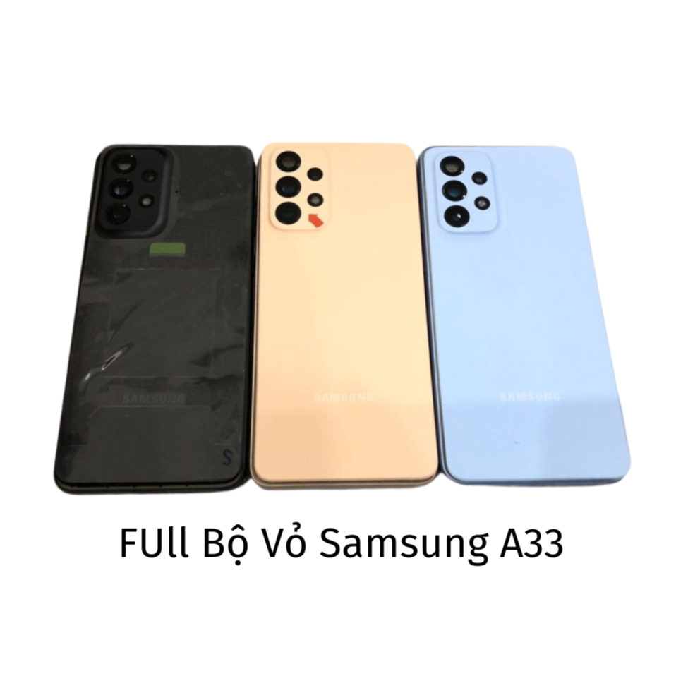 FULL Bộ Vỏ A33 ( Gồm Lưng Full Keo + Decor, Khay Sim, Khung Sườn ...