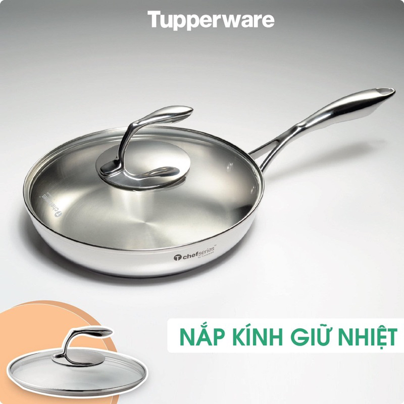 Chảo T Chef Series Frypan 24cm (nắp kính) Tupperware, Chảo inox chống ...