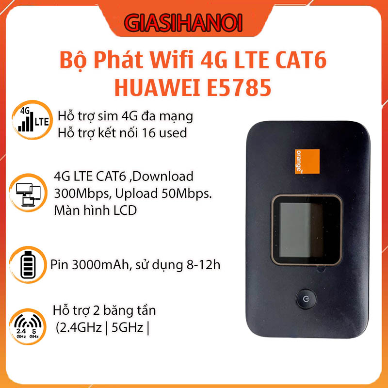 Bộ Phát Wifi 4G Lte Cat6 HUAWEI E5785 – 2 Băng Tần 2.4Ghz Vad 5Ghz Tốc ...