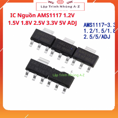 [Lập Trình Nhúng A-Z][G44] IC Nguồn AMS1117 1.2V 1.5V 1.8V 2.5V 3.3V 5V ADJ | Shopee Việt Nam