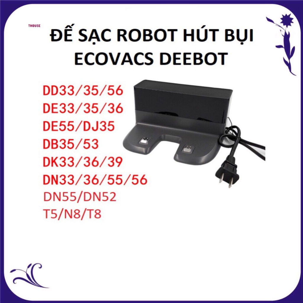 Đế sạc Robot hút bụi Ecovacs Deebot t5/t8 DJ35/DE55/DS35/DS43/DS37/DH56 ...
