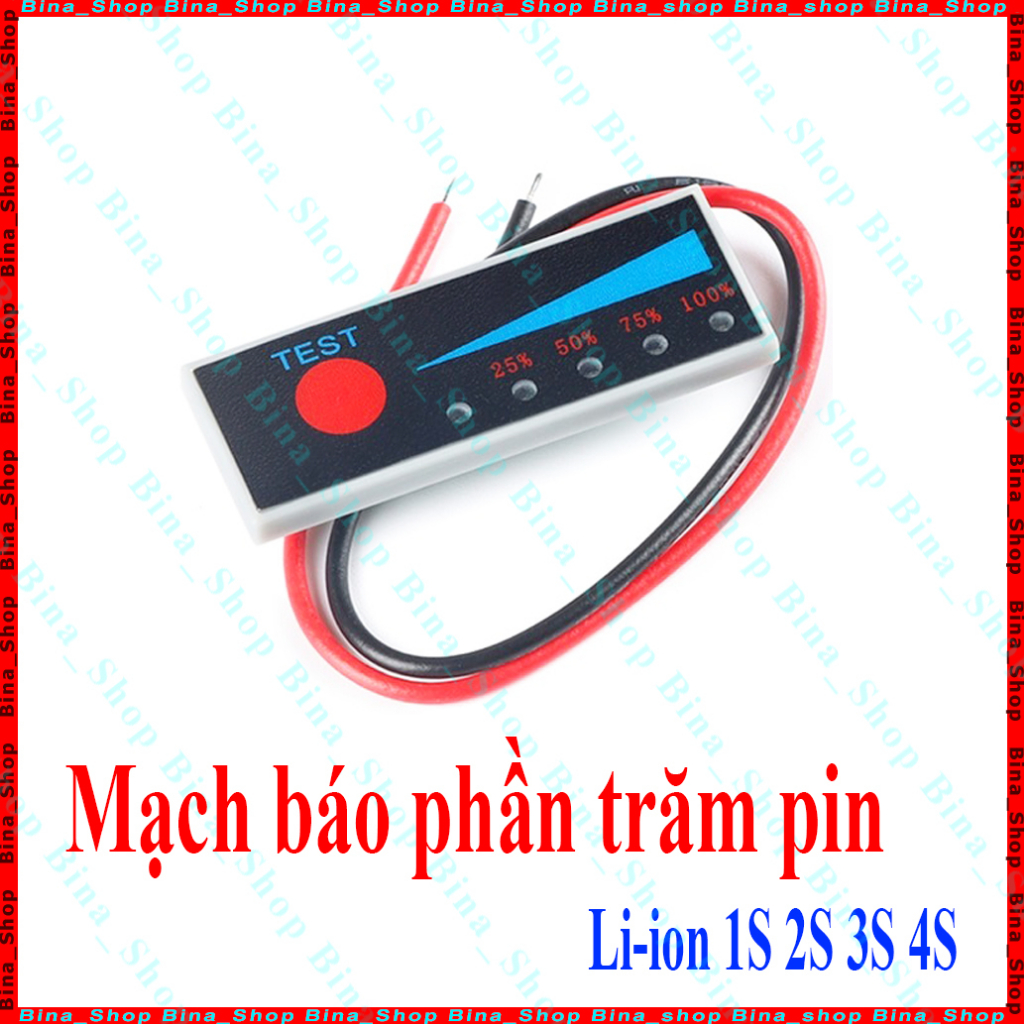 Mạch báo dung lượng pin dạng phần trăm % , Mạch báo pin 1S 2S 3S 4S 5S ...