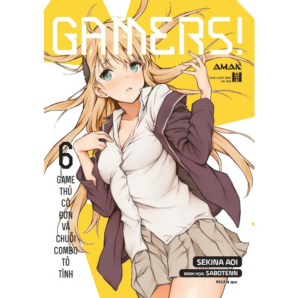 Sách GAMERS! - Tập 6: Game thủ cô đơn và chuỗi combo tỏ tình - Light Novel - AMAK | Shopee Việt Nam