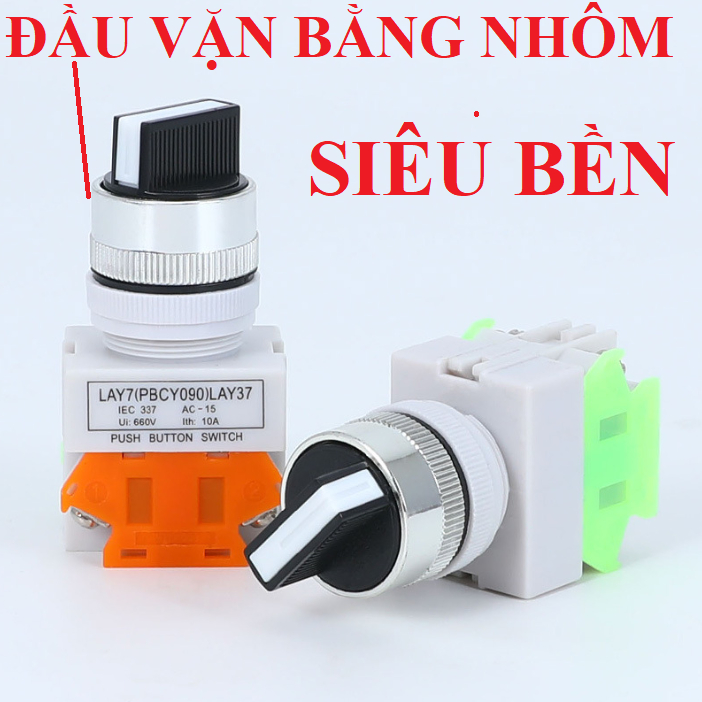 Công tắc xoay 2 vị trí 3 vị trí LAY37 LOẠI TỐT NÚT VẶN BẰNG NHÔM ALUMINUM siêu bền chống vỡ ...