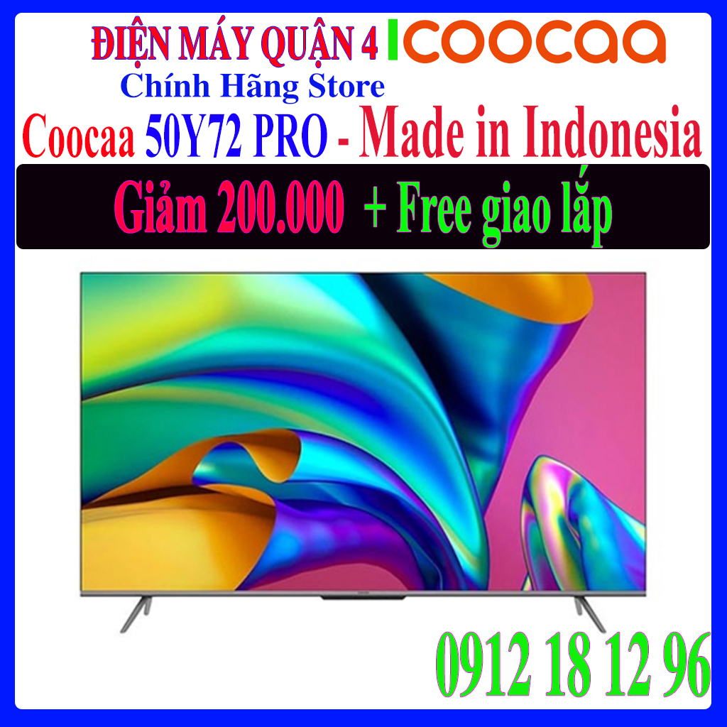 Coocaa 50Y72 Pro -- Smart Tivi Coocaa 50 inch 50Y72 Pro - Hàng chính ...