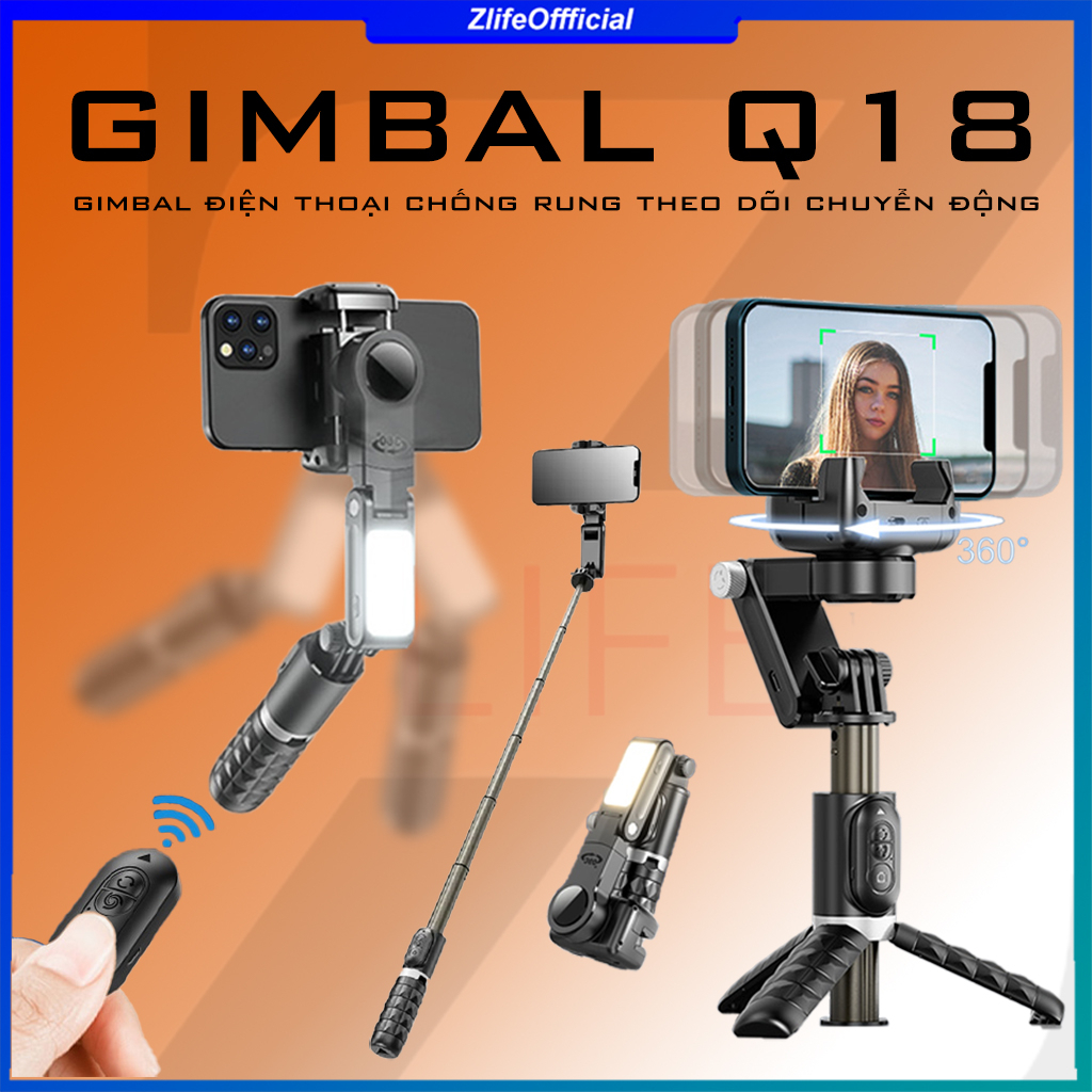 Gimbal Q18 Chống Rung Điện Thoại Thế Hệ Mới - Gimbal Q18 Chống Rung Tích Hợp Đèn Trợ Sáng 9 Chế ...
