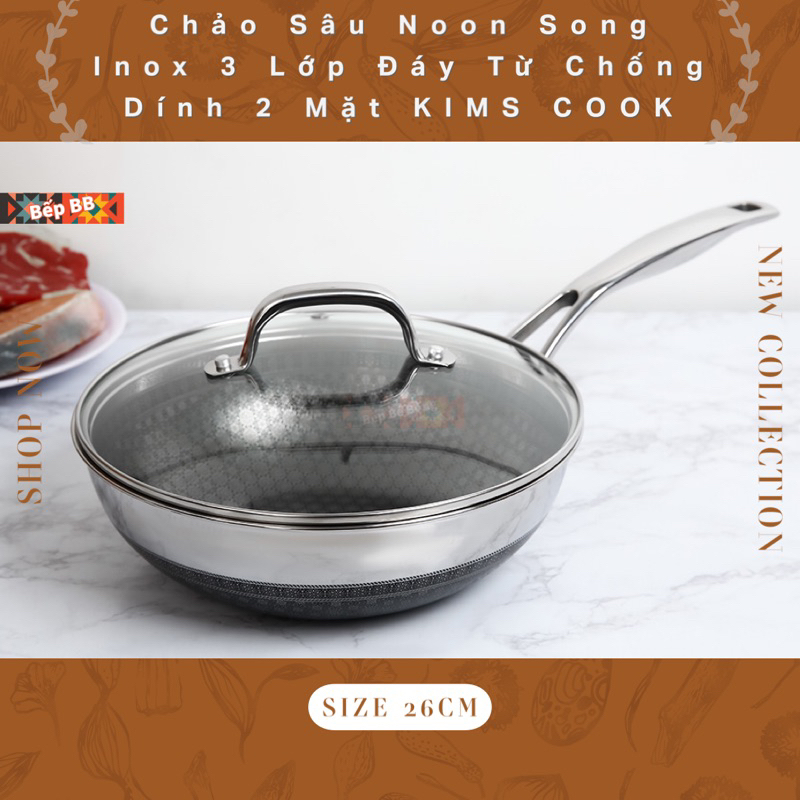 Chảo sâu Noon Song inox 3 lớp đáy từ chống dính 2 mặt KIMS COOK 26cm ...