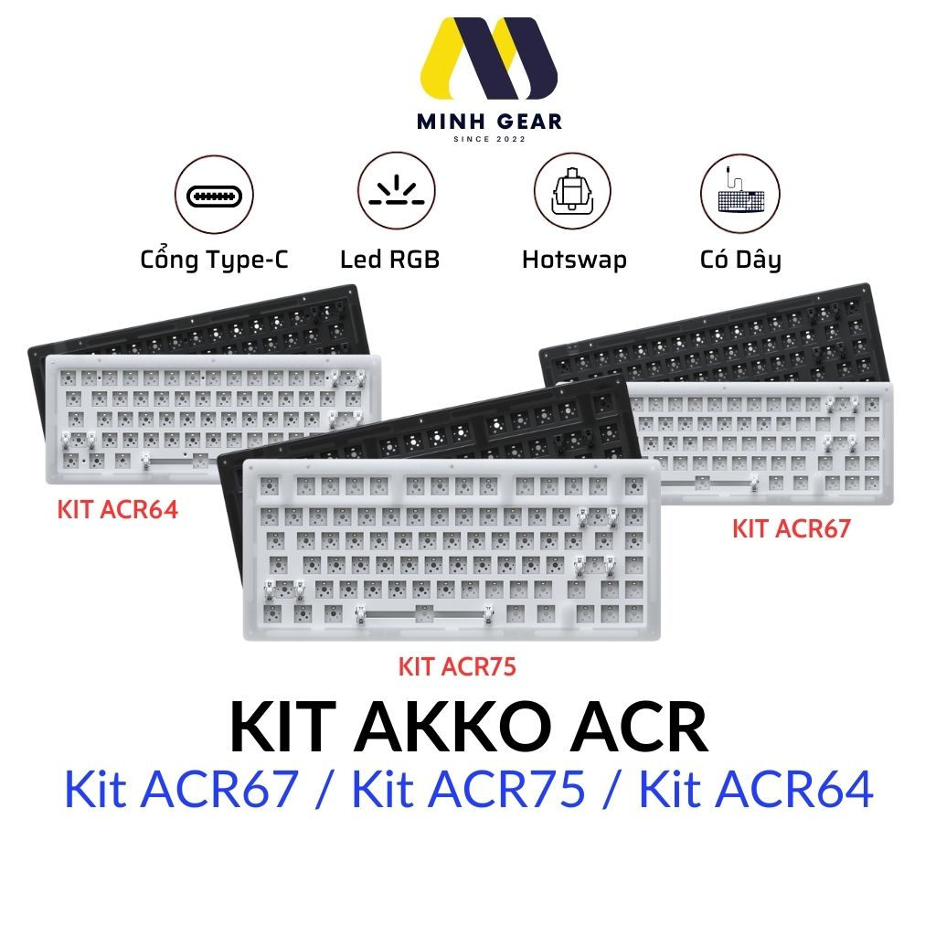 Kit ACR - Kit bàn phím cơ AKKO ACR64 / ACR67 / ACR75 ( RGB / Hotswap ...