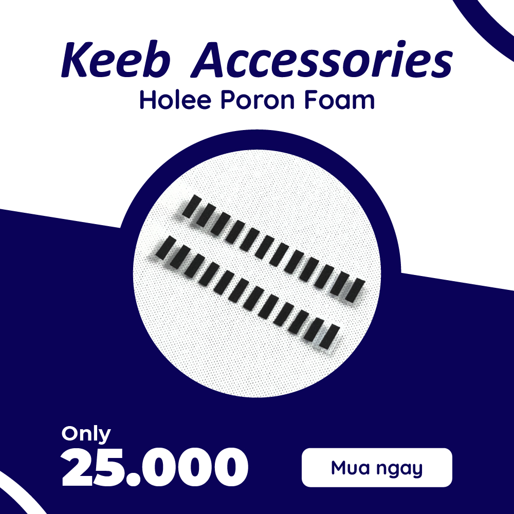 Holee Poron Foam KA | Foam holee mod stabilizer 24 miếng | Keeb ...