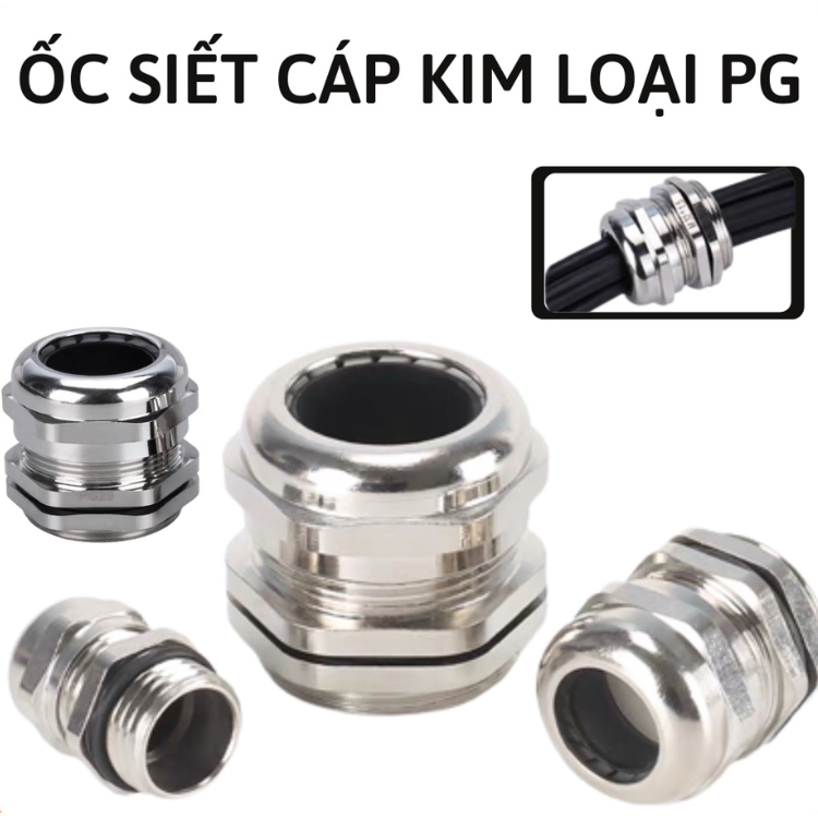 Ốc siết cáp kim loại PG thép không rỉ , inox PG7 PG9 PG11 PG13 PG16 PG19 PG21 PG25 PG29 PG36 ...