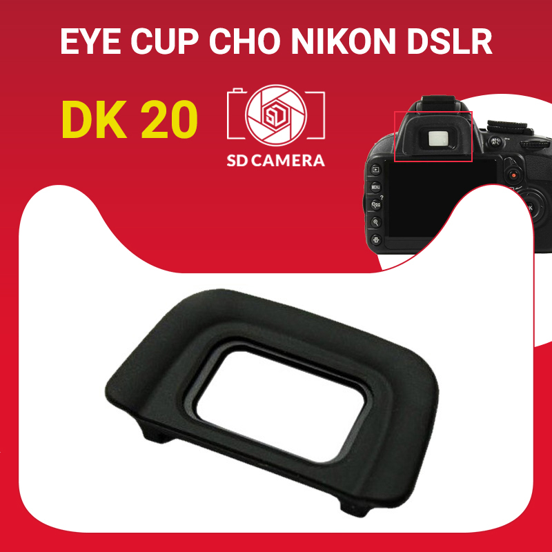 Mắt ngắm DK 20 (Eyecup Viewfinder) cho máy ảnh Nikon DSLR D3000 D3100 D3200 D5100 D60 D70S D50 ...