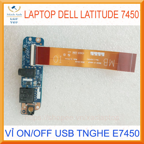 vỉ mở nguồn on/off USB tai nghe Laptop Dell Latitude 7450 E7450 ...