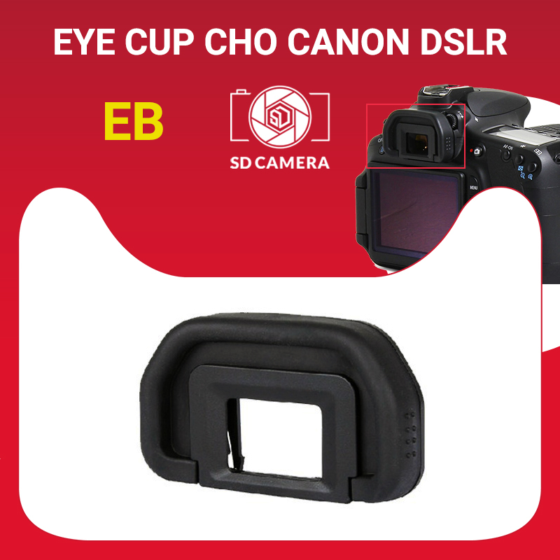 Mắt ngắm EB (Eyecup Viewfinder) cho máy ảnh Canon DSLR EOS 20D, 30D, 40D,50D, 60D, 70D 77D, 80D ...