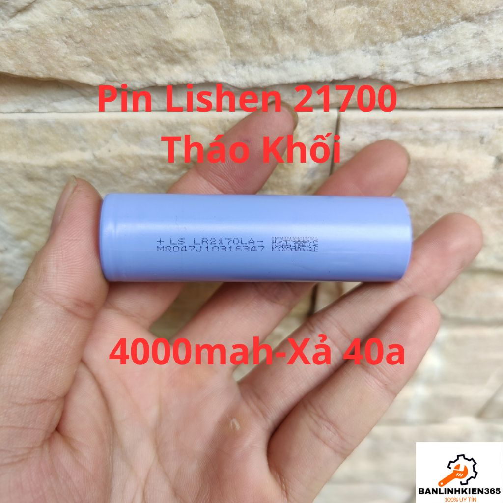 Pin Lishen 21700 Tháo Khối Dung Lượng 4000mah-Xả 40a | Shopee Việt Nam