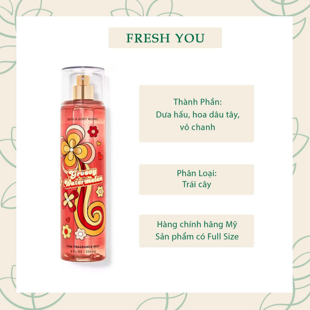 Groovy Watermelon - Full Xịt Thơm Toàn Thân Body Mist Bath & Body Works ...