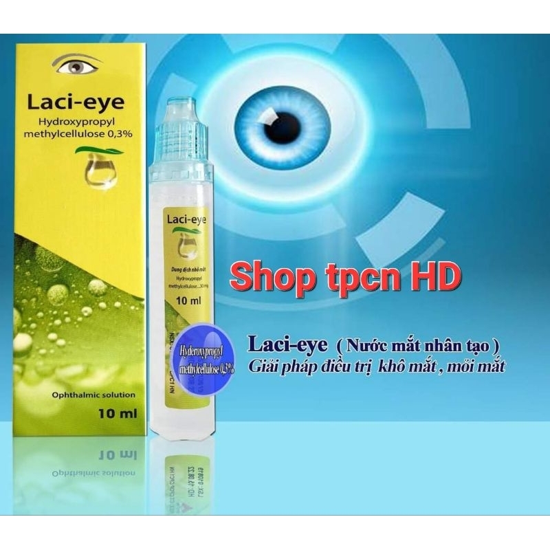 Laci- eye nước mắt nhân tạo Làm dịu các cảm giác khô mắt, cay ngứa, cộm ...