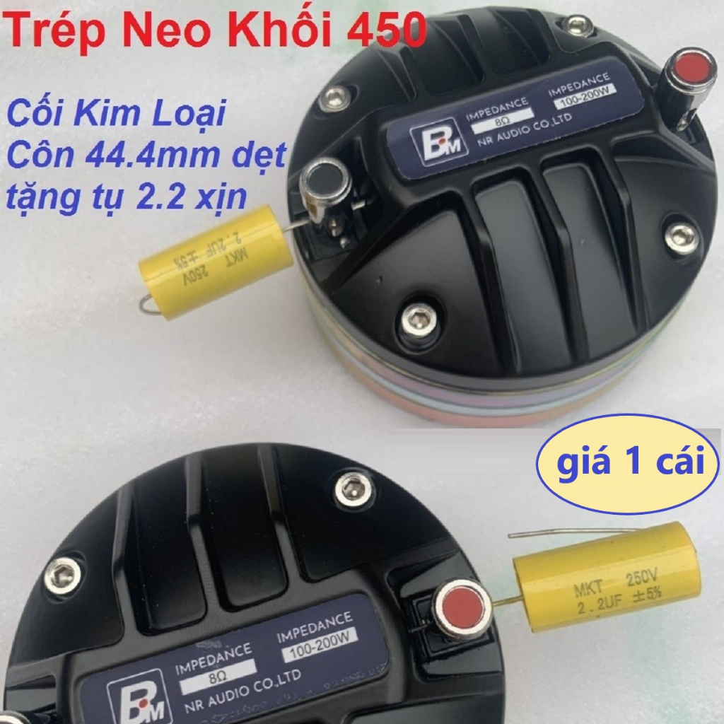 Loa Treble Neo 450 BM Cao Cấp cho tiếng trép trong trẻo thanh sạch mượt ...