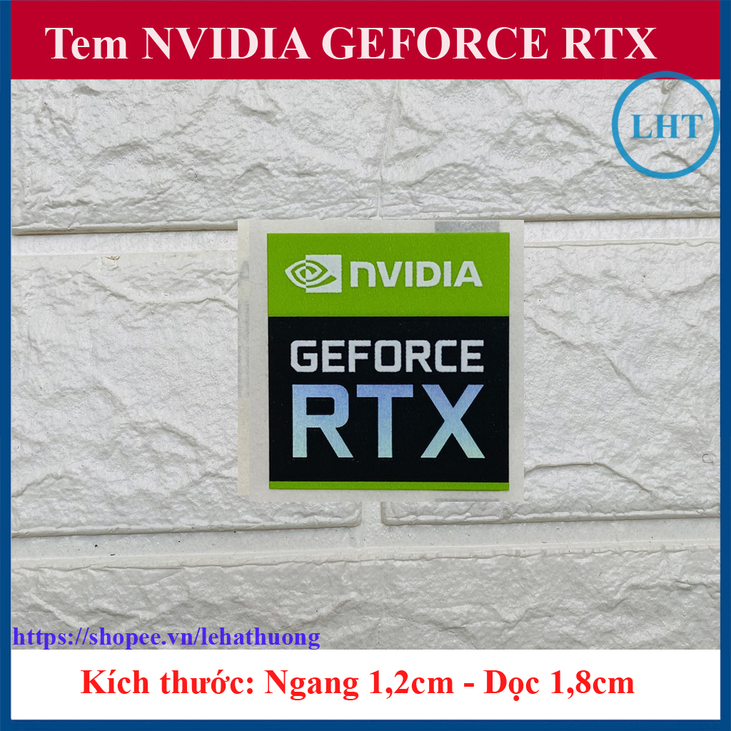 Tem NVIDIA GEFORCE RTX - Tem Máy Tính, Tem Laptop | Shopee Việt Nam