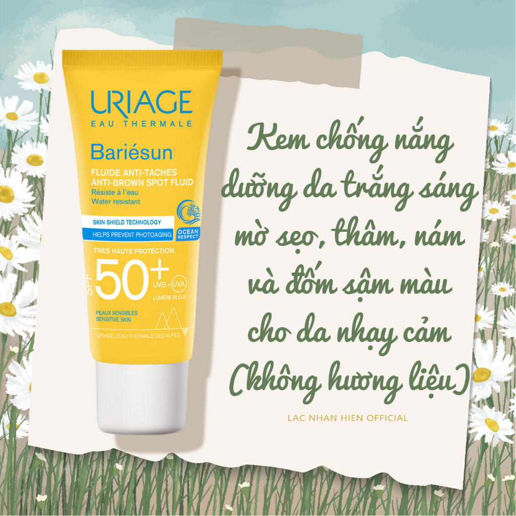 [Auth Pháp] KEM CHỐNG NẮNG DƯỠNG SÁNG MỜ SẸO THÂM NÁM URIAGE BARIESUN ANTI-BROWN SPOT FLUID ...