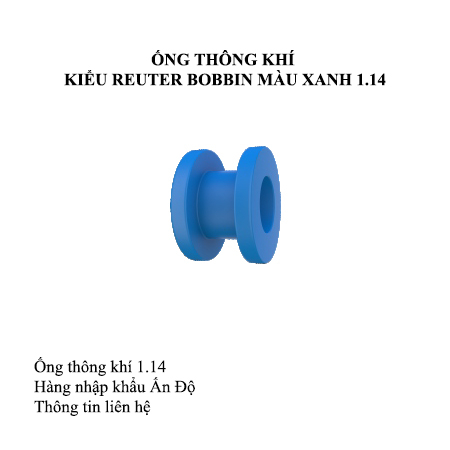 Ống thông khí kiểu Reuter Bobbin màu xanh 1.14 | Shopee Việt Nam