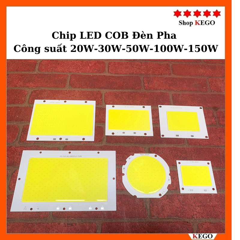 Chip LED COB 7660, 2B50C Đèn Pha Công suất 20W-30W-50W-100W-150W-200W ánh sáng trắng, vàng ...