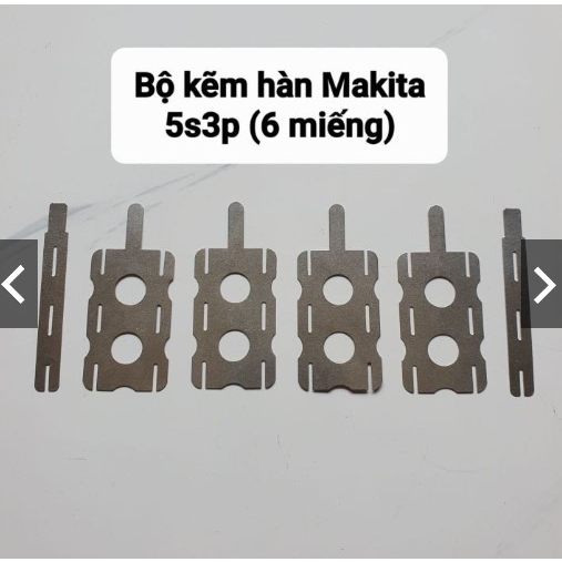 Kẽm hàn pin Makita (loại 1 có mạ niken ) 5, 10, 15, 20 cell dầy 0.18mm ...