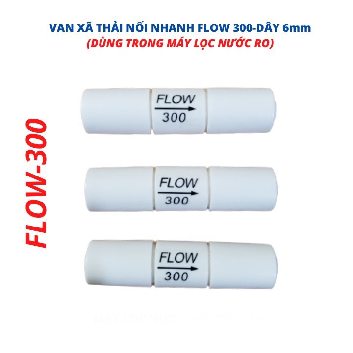 Van Xả Thải Nối Nhanh Flow 300 (Dây 6mm)-Dùng Trong Máy Lọc Nước RO Van ...